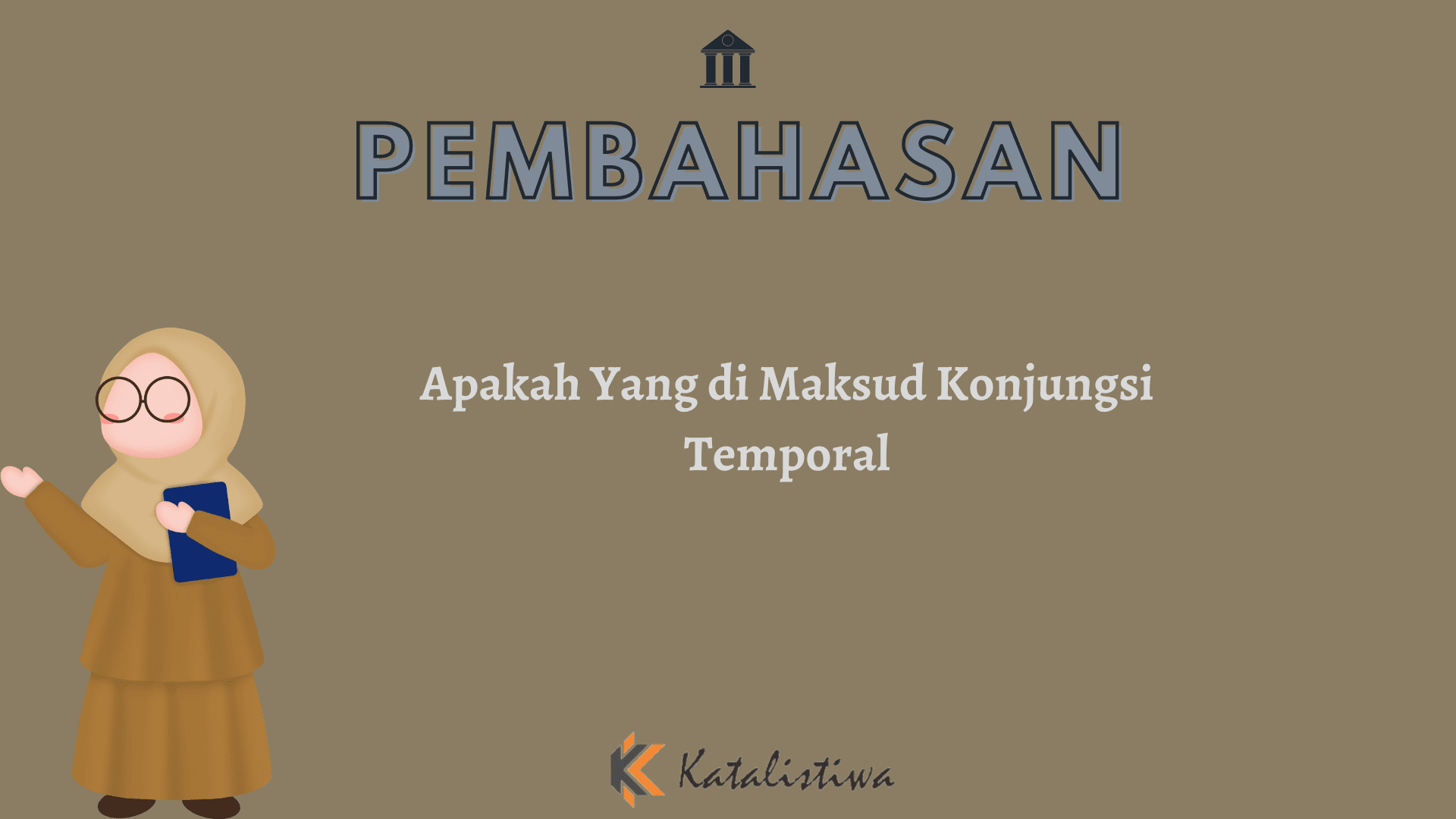 Apakah Yang di Maksud Konjungsi Temporal - Katalistiwa