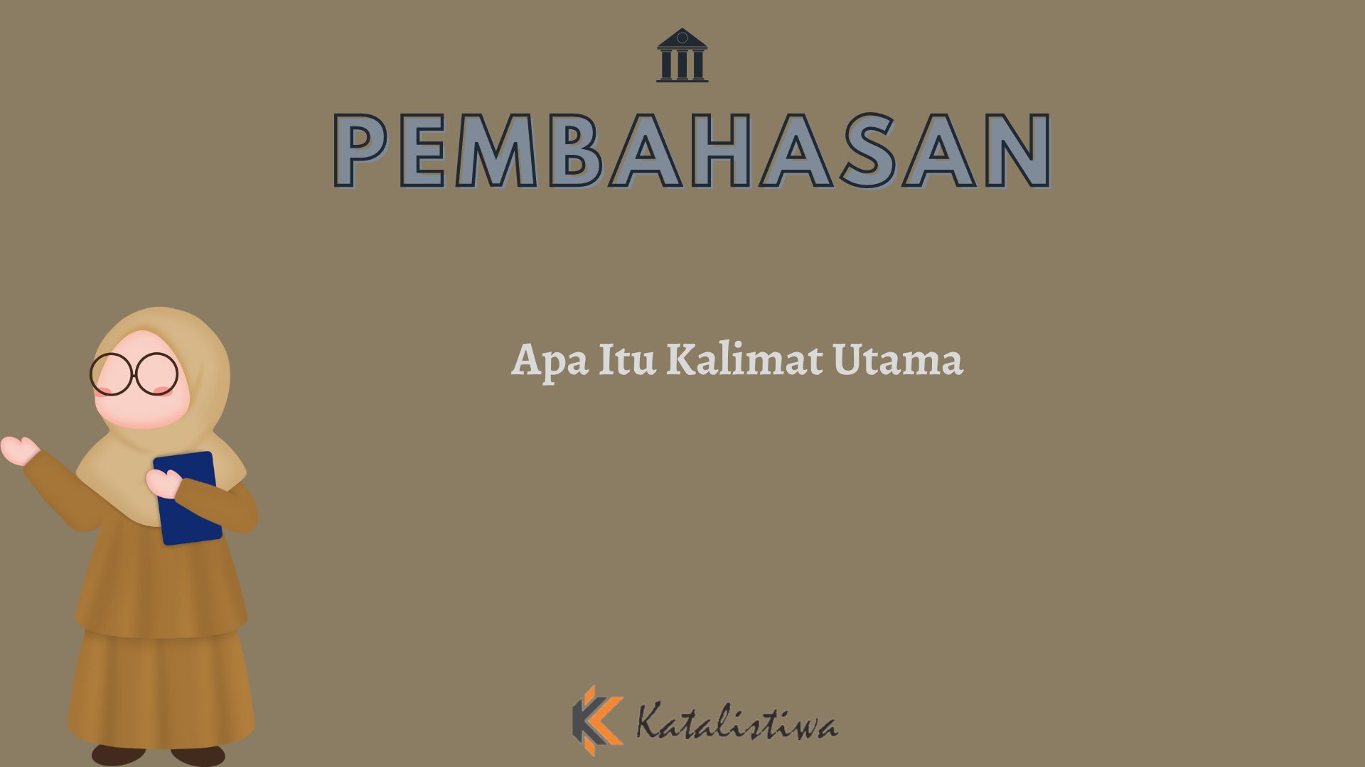Apa Itu Kalimat Utama - Katalistiwa