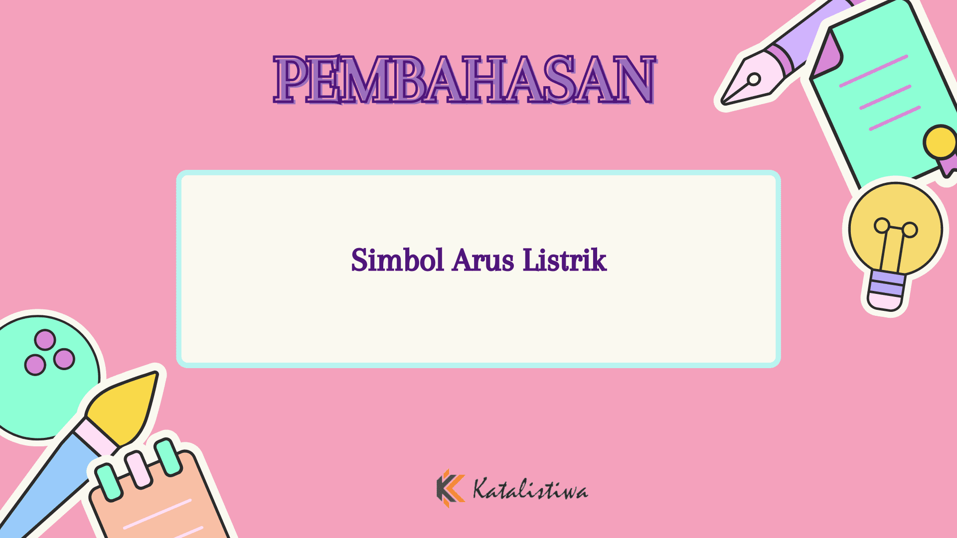 Simbol Arus Listrik - Katalistiwa