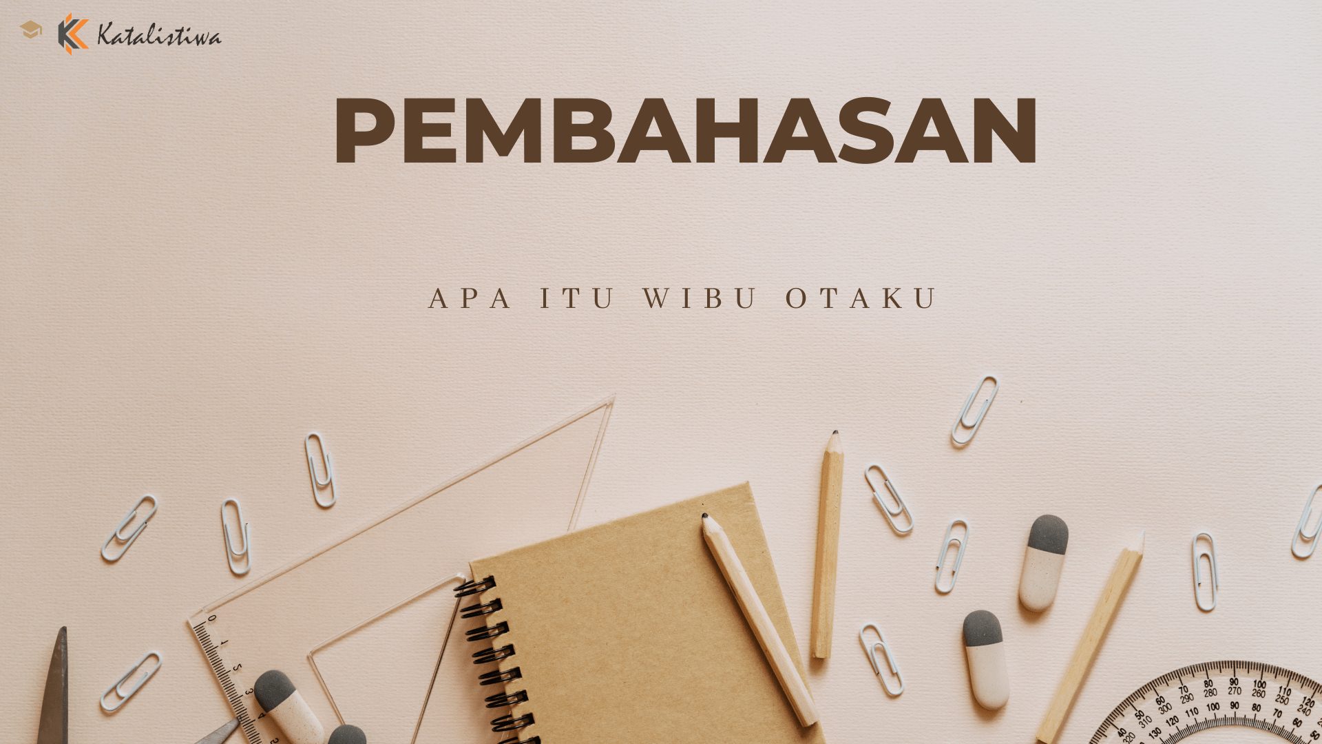 Apa Itu Wibu Otaku - Katalistiwa