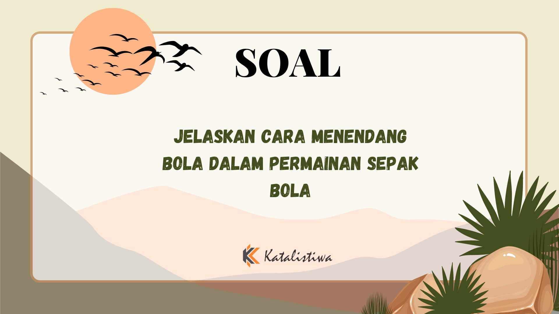 Jelaskan Cara Menendang Bola dalam Permainan Sepak Bola - Katalistiwa Jelaskan Cara Menendang Bola dalam Permainan Sepak Bola - Katalistiwa