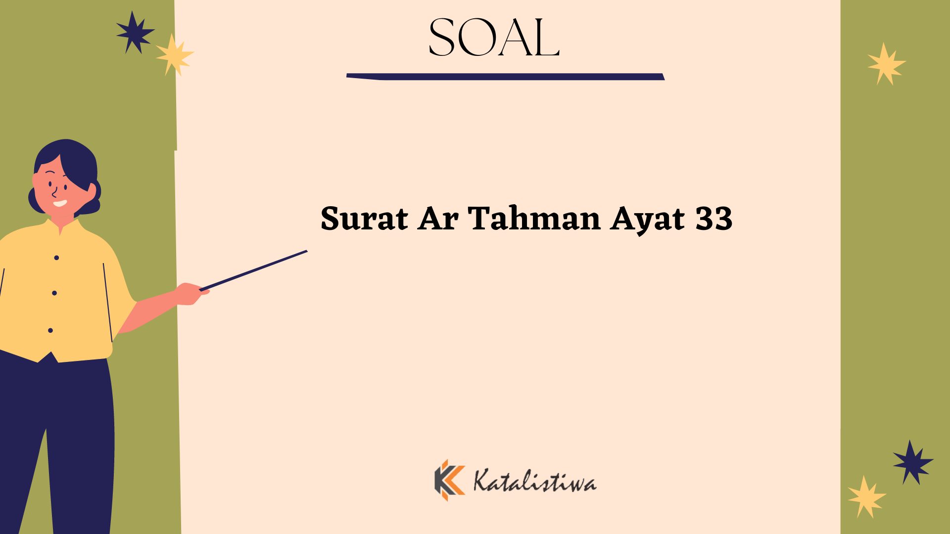 Surat Ar Rahman Ayat 33 - Katalistiwa