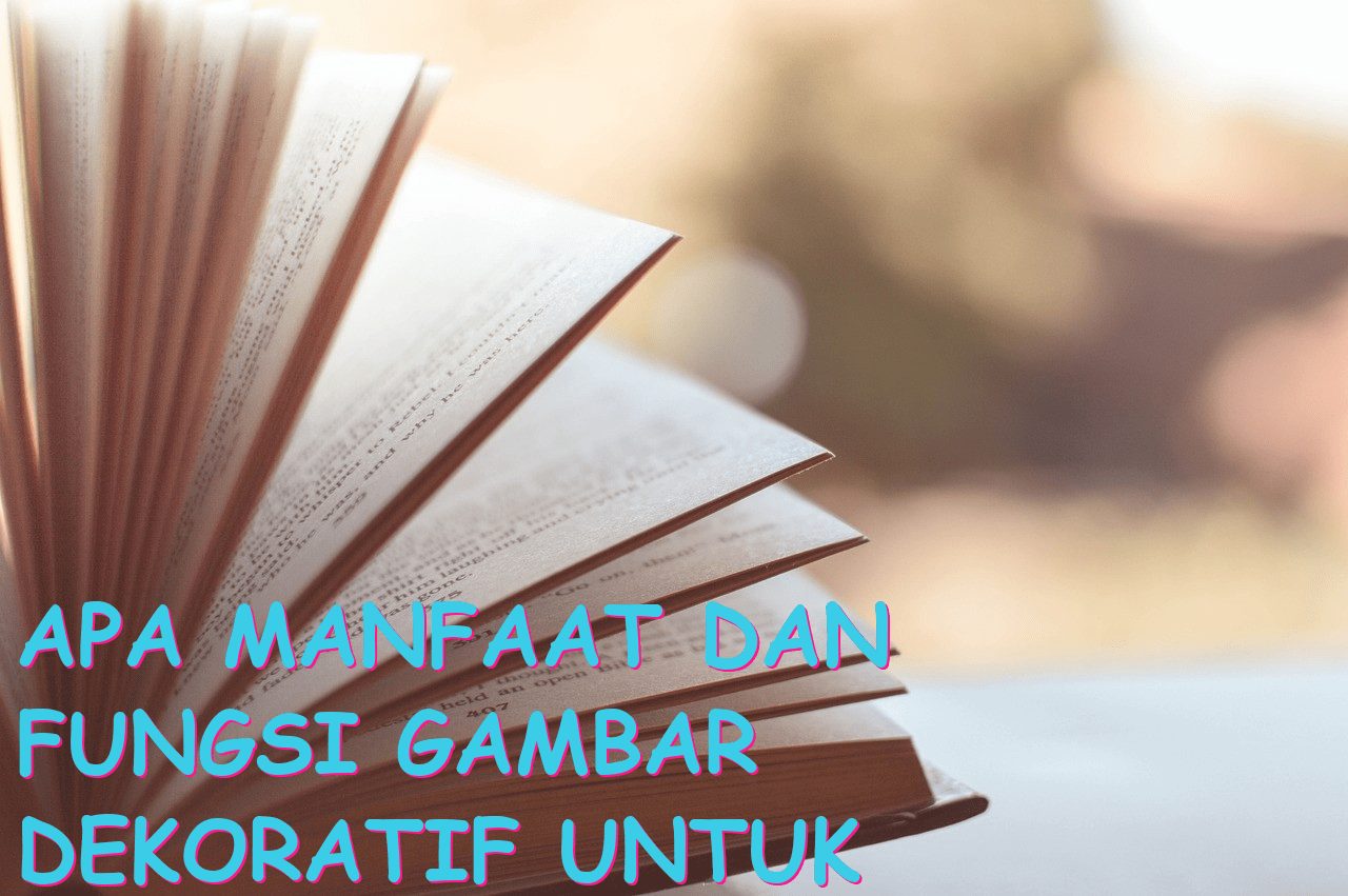 Apa Manfaat dan Fungsi Gambar Dekoratif untuk Siswa Kelas 3 SD ...